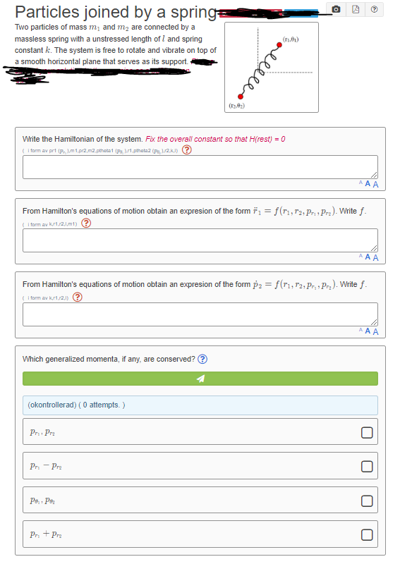 Solved Particles joined by a spring = Two particles of mass | Chegg.com