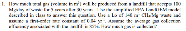 Solved . How much total gas (volume in m3) will be produced | Chegg.com