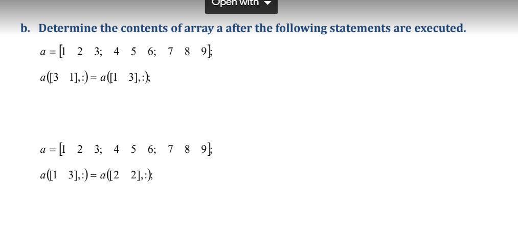 Solved with b. Determine the contents of array a after the | Chegg.com
