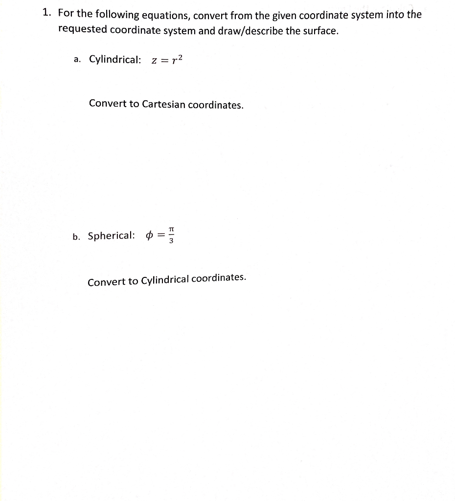 Solved 1. For the following equations, convert from the | Chegg.com