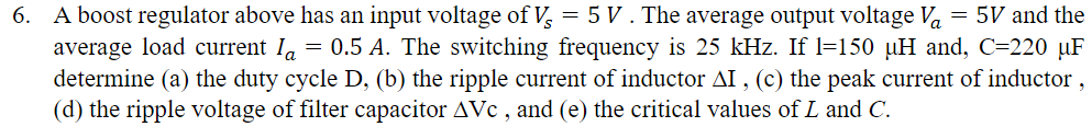 Solved A Boost Regulator Above Has An Input Voltage Of
