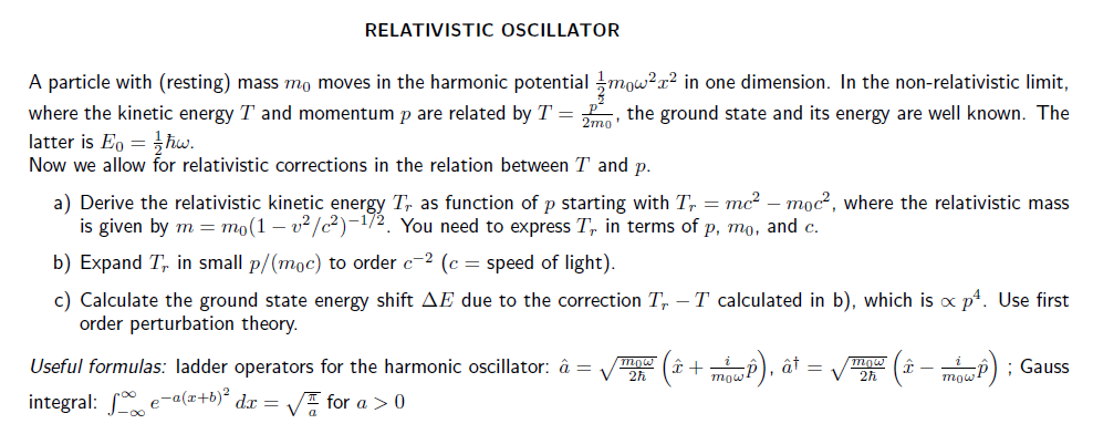 Solved A particle with (resting) mass m0 moves in the | Chegg.com