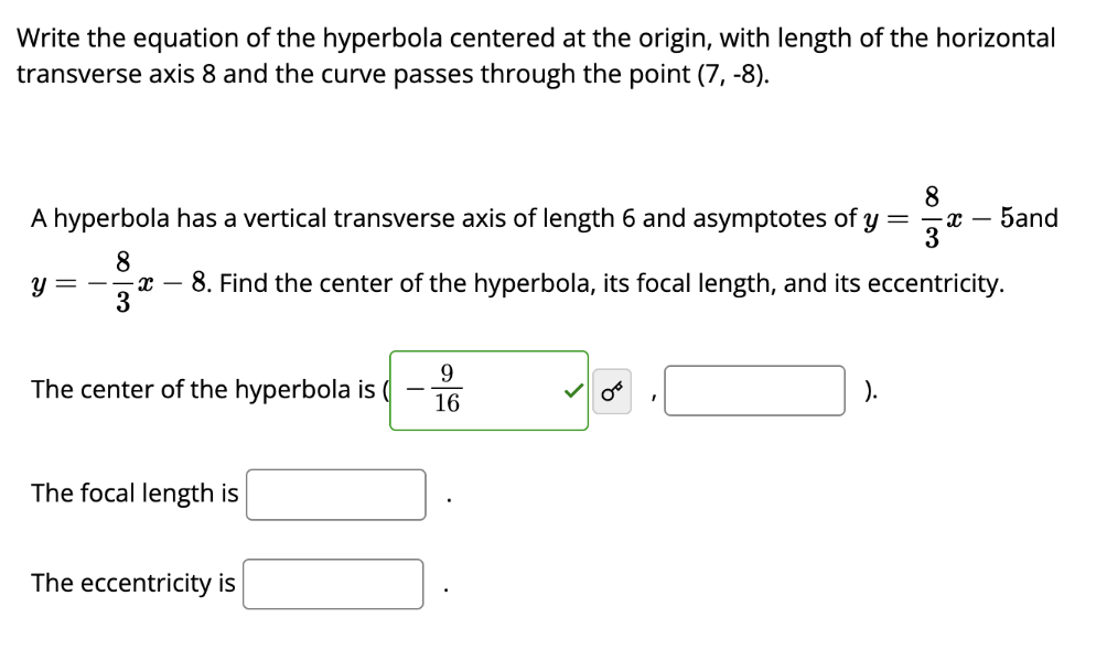 Solved Write the equation of the hyperbola centered at the | Chegg.com
