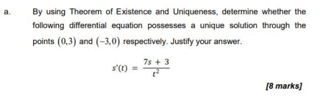 Solved a. By using Theorem of Existence and Uniqueness, | Chegg.com