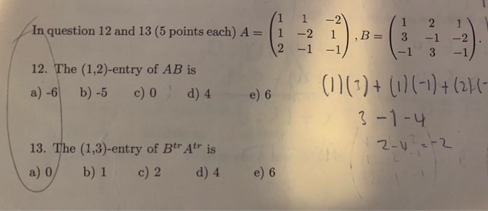 Solved 1 -2 1 1 2 In question 12 and 13 (5 points each) A = | Chegg.com