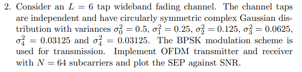 Solved 2. Consider an L = 6 tap wideband fading channel. The | Chegg.com