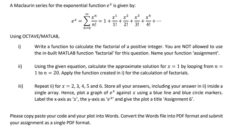 Solved A Maclaurin series for the exponential function er is | Chegg.com