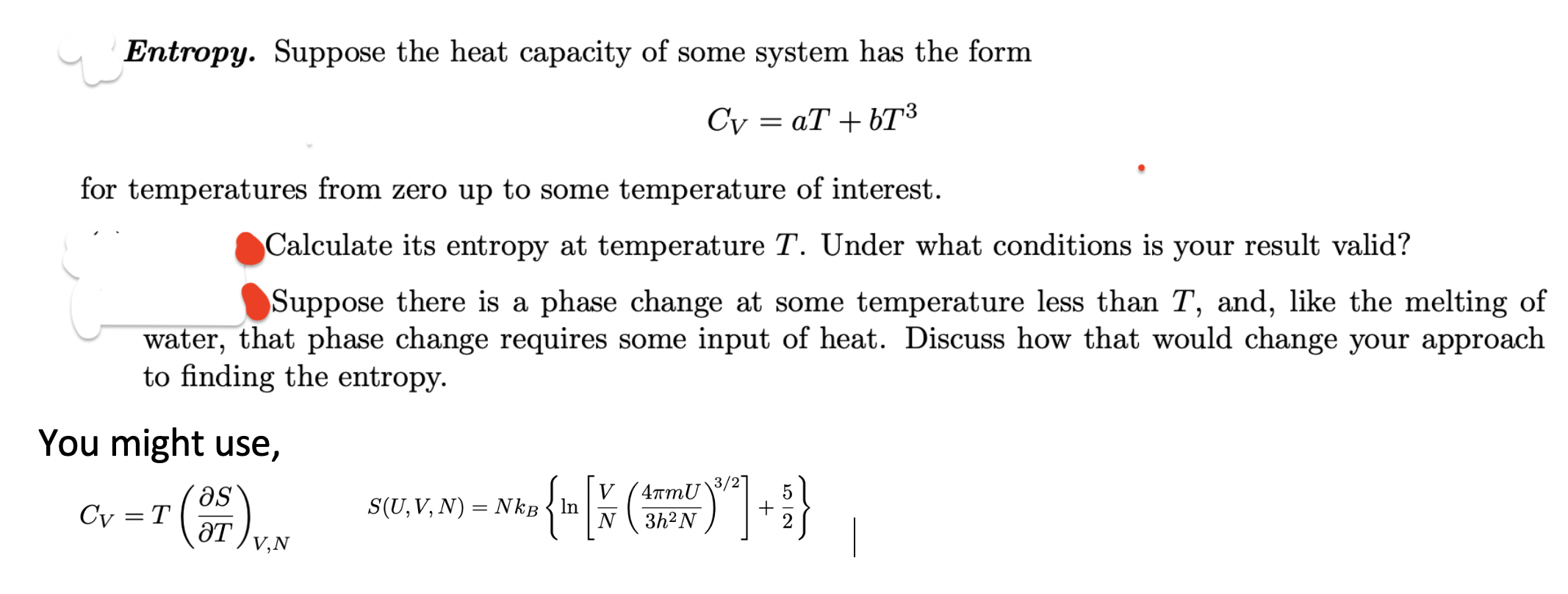 Solved Entropy. Suppose the heat capacity of some system has | Chegg.com