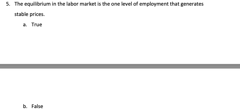 Solved 5. The equilibrium in the labor market is the one | Chegg.com