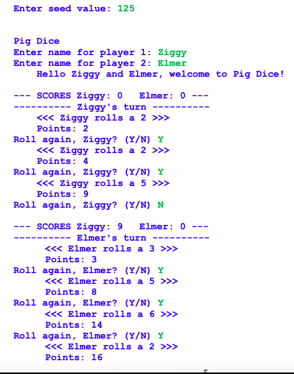 Solved Dice Game: Pig (100 points) For this program you will | Chegg.com
