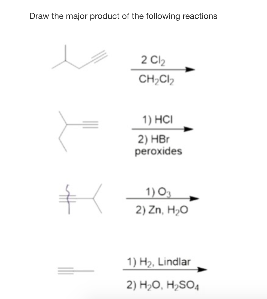 Solved Draw the major product of the following reactions 2 | Chegg.com