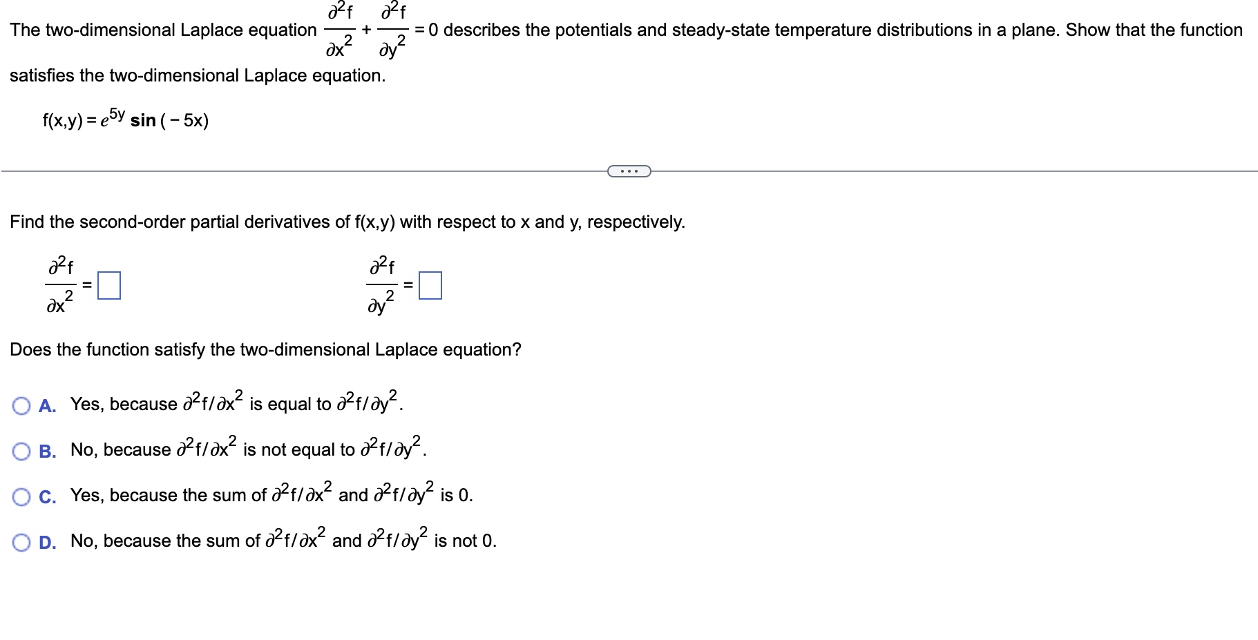Solved The two-dimensional Laplace equation ∂x2∂2f+∂y2∂2f=0 | Chegg.com