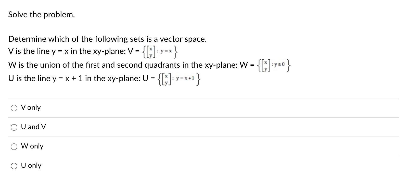 Solved If the set W is a vector space, find a set S of | Chegg.com