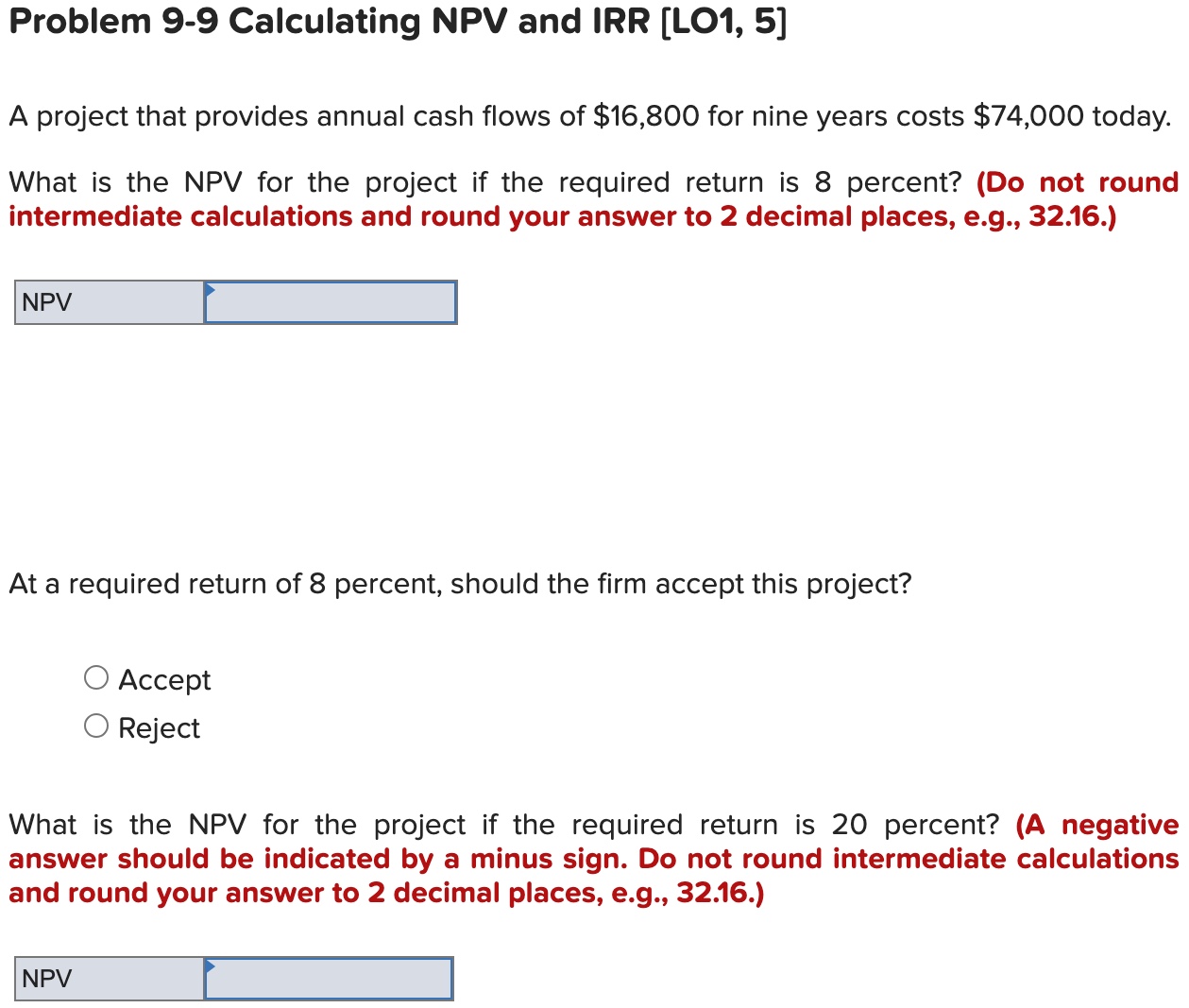 Solved S09-24 Multiple IRRs [LO5]a- Is this decision | Chegg.com
