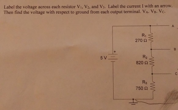 Solved Label the voltage across each resistor V1, V2, and | Chegg.com