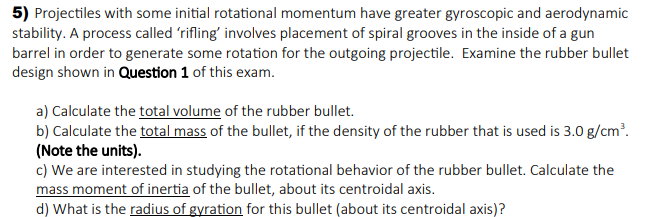 Solved 5) Projectiles with some initial rotational momentum | Chegg.com