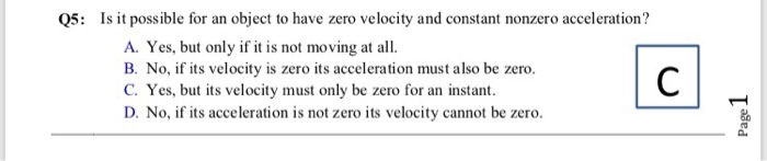Solved Q5 Is It Possible For An Object To Have Zero