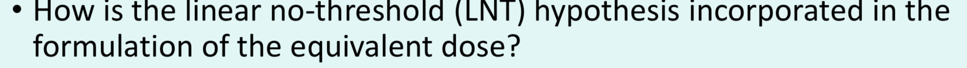 Solved How is the linear no-threshold (LNT) hypothesis | Chegg.com