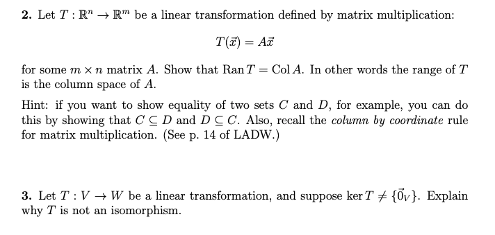 Solved Let T:Rn→Rm be a linear transformation defined by | Chegg.com