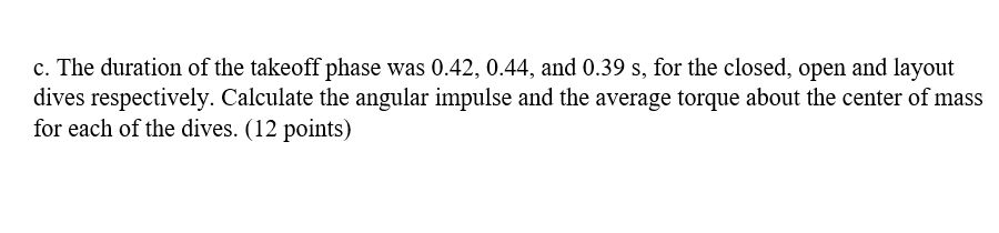 Solved 1) The total-body angular momentum of a diver changes | Chegg.com
