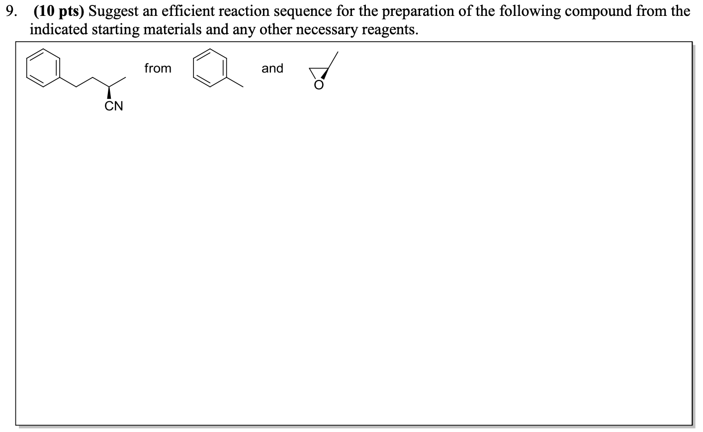 Solved 9. (10 pts) Suggest an efficient reaction sequence | Chegg.com
