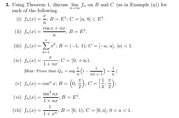 3. Using Theorem 1, discuss limn→∞fn on B and C (as | Chegg.com