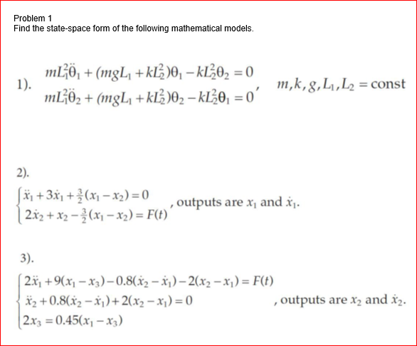Solved Problem 1 Find the state-space form of the following | Chegg.com