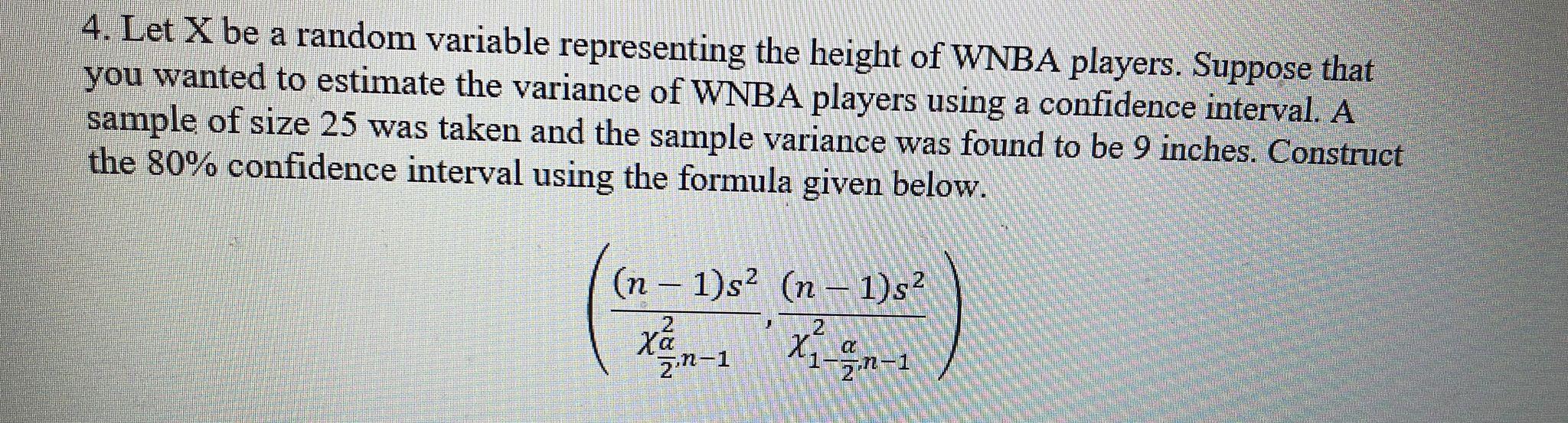 Solved 4. Let X be a random variable representing the height | Chegg.com