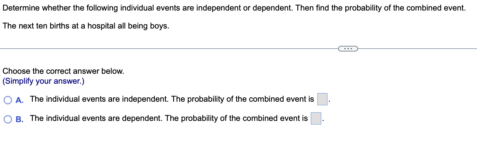 Solved Determine whether the following individual events are | Chegg.com