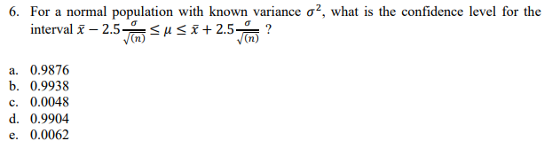 Solved For a normal population with known variance σ2, ﻿what | Chegg.com