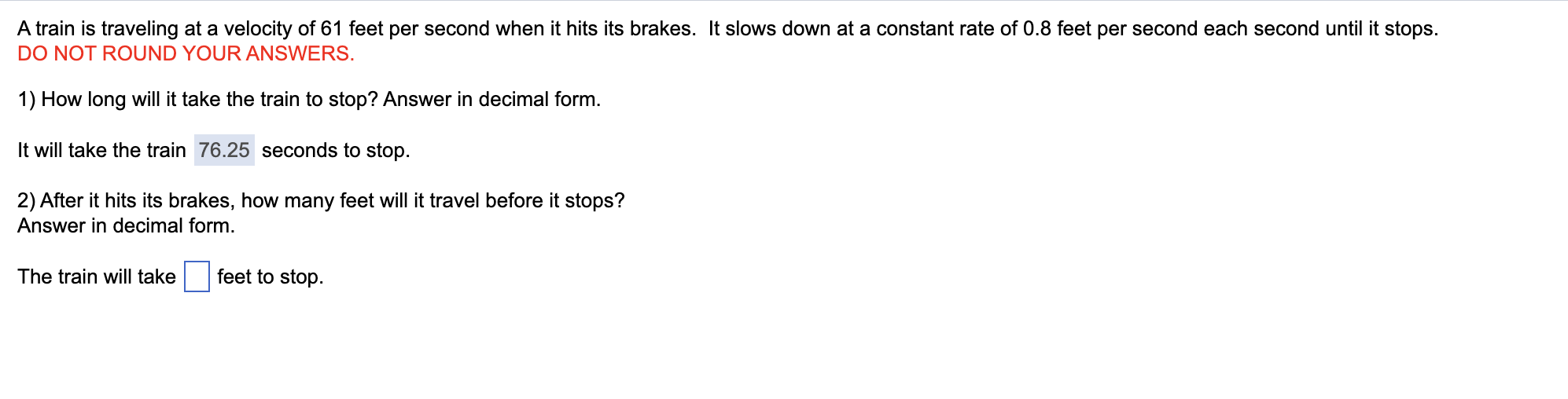 Solved A train is traveling at a velocity of 61 ﻿feet per | Chegg.com