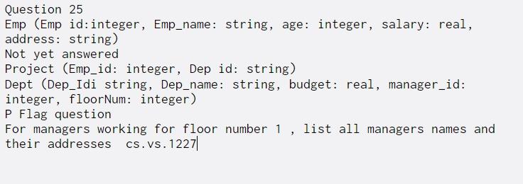 Solved Question 25 Emp (Emp id:integer, Emp_name: string, | Chegg.com