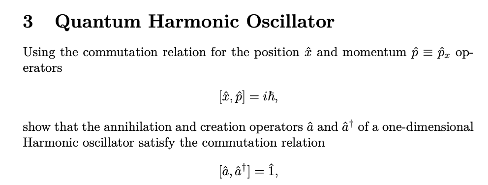 Solved 3 Quantum Harmonic Oscillator Using the commutation | Chegg.com