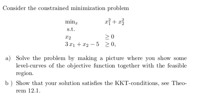 Solved Consider The Constrained Minimization Problem 2 2 2 9823