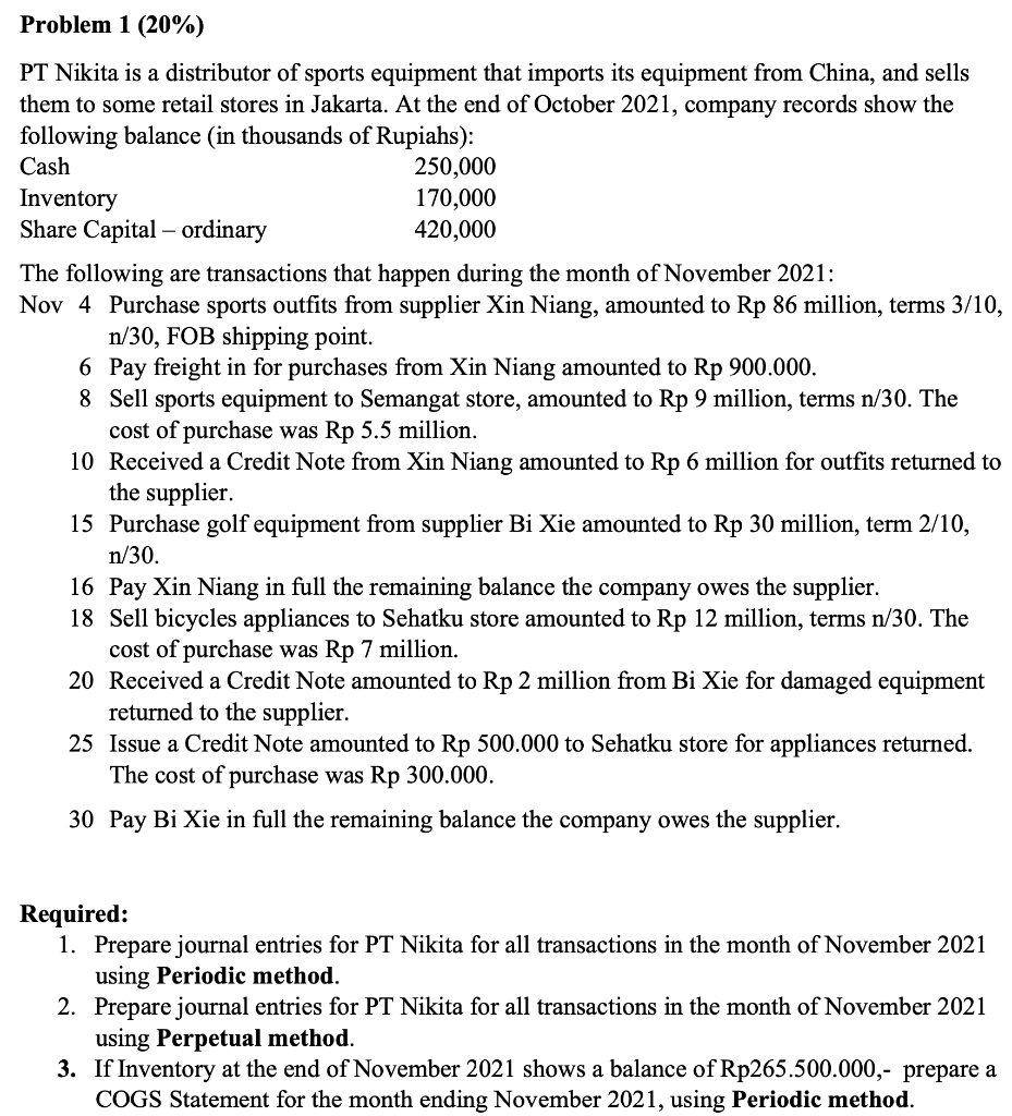 Solved Problem 1 (20%) PT Nikita is a distributor of sports | Chegg.com