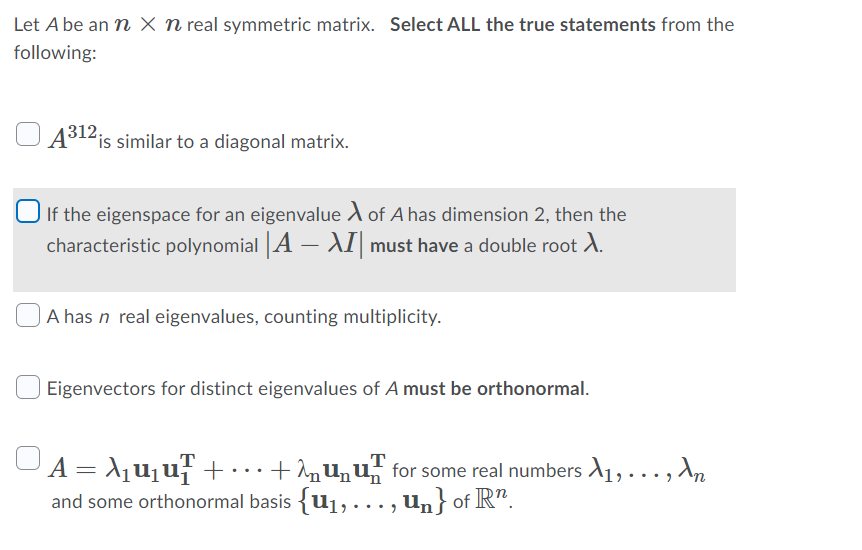 Solved Let A be an n x n real symmetric matrix. Select ALL | Chegg.com
