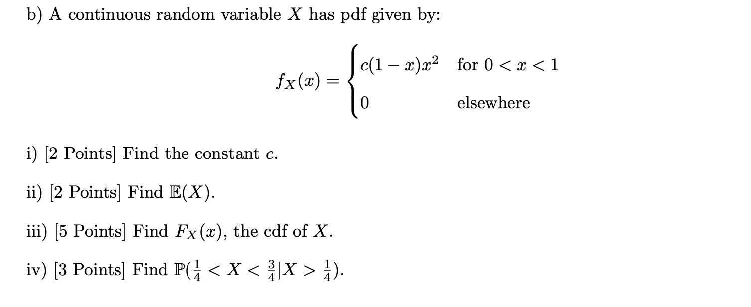 Solved b) A continuous random variable X has pdf given by: | Chegg.com
