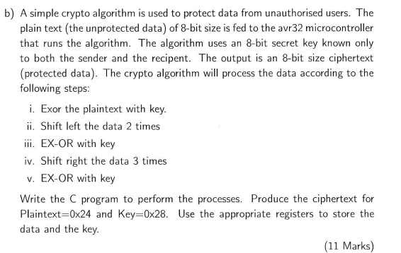 Solved b) A simple crypto algorithm is used to protect data | Chegg.com