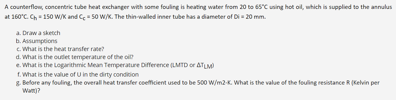 Solved A counterflow, concentric tube heat exchanger with | Chegg.com
