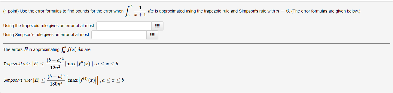 Solved 0 (1 point) Use the error formulas to find bounds for | Chegg.com