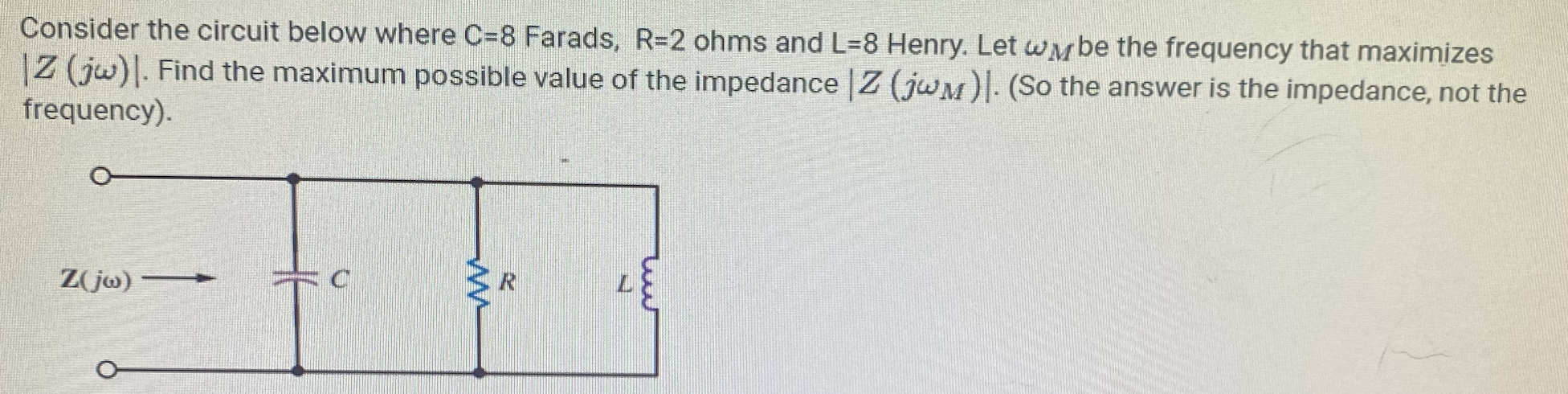 Solved Consider the circuit below where C=8 ﻿Farads, R=2 | Chegg.com