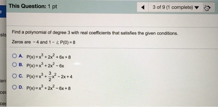 Solved Find a polynomial of degree 3 with real coefficients | Chegg.com
