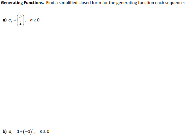 Solved Generating Functions Find A Simplified Closed Form 