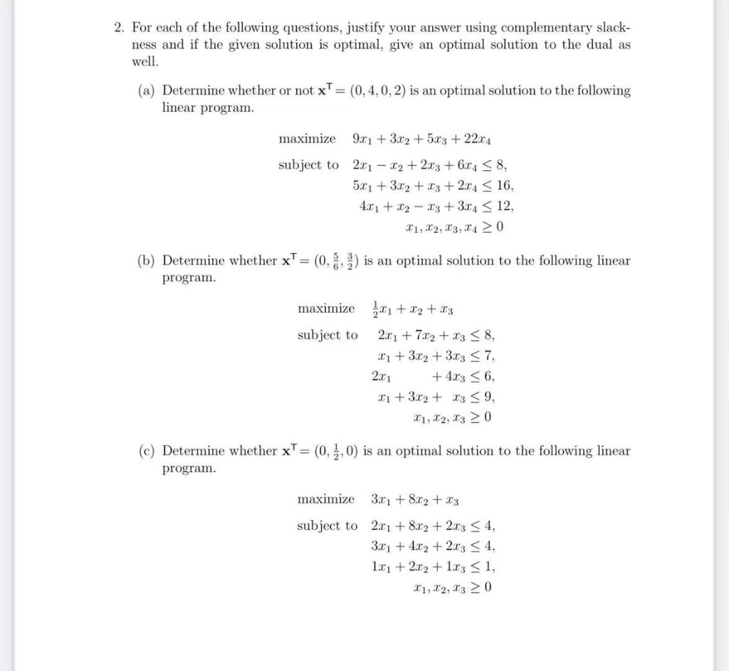 Solved 2. For each of the following questions, justify your | Chegg.com