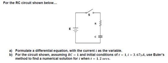 Solved For the RC circuit shown below... Huld a) Formulate a | Chegg.com