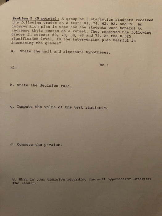 Solved Problem 5 (5 points): A group of 5 statistics | Chegg.com Solved Problem 5 (5 points): A group of 5 statistics | Chegg.com