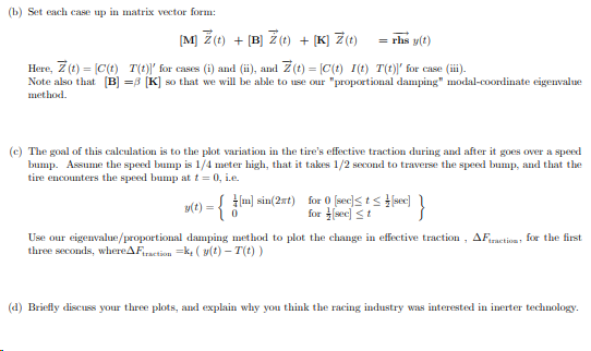 Solved (b) Set each case up in matrix vector | Chegg.com