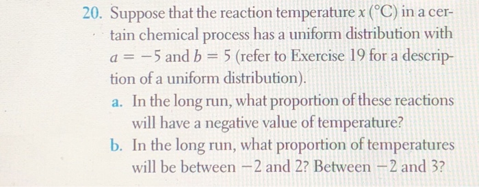 Solved 20. Suppose that the reaction temperature x (C) in a | Chegg.com