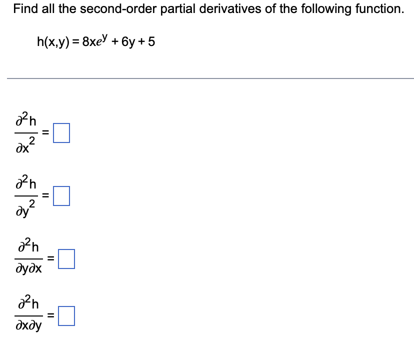 Solved Find All The Second Order Partial Derivatives Of The