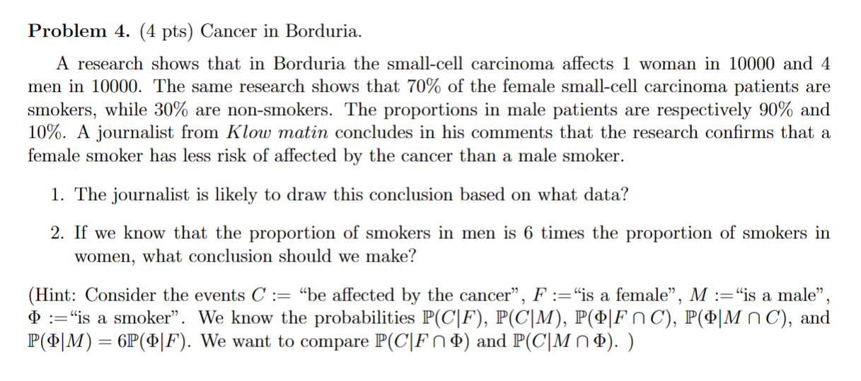 Solved Problem 4. (4 pts) Cancer in Borduria. A research | Chegg.com